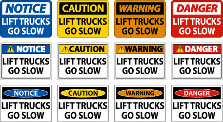 Caution lift trucks go slow sign on white Vector Image