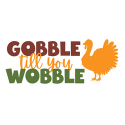 Thanksgiving day calligraphy lettering slogans Vector Image