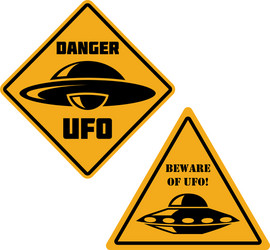 Danger ufo zone sign Royalty Free Vector Image