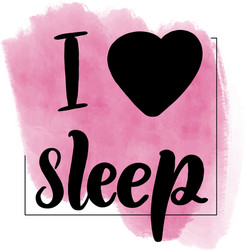 I Love Sleep Vector Images (over 150)