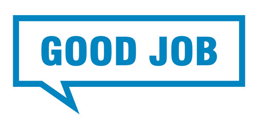 Good Job Bubble Vector Images (over 740)