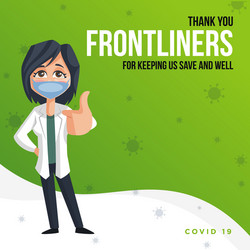 Thank you frontliners for keeping us safe and well