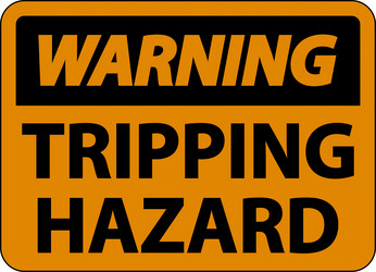 Caution tripping hazard sign on white background Vector Image