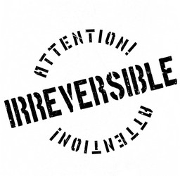 Irreversible rubber stamp Royalty Free Vector Image