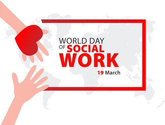 World day social work labor Royalty Free Vector Image