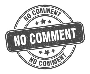 No comment stamp label round grunge Royalty Free Vector