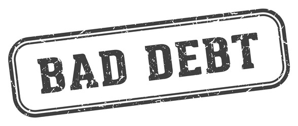 Bad debt stamp label on transparent Royalty Free Vector
