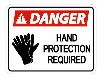 Danger hand protection required wall sign Vector Image