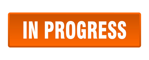 In progress button square 3d push Royalty Free Vector Image