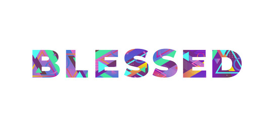 Blessed concept colorful word art Royalty Free Vector Image