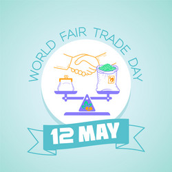 World fair trade day vertical poster flat cartoon Vector Image