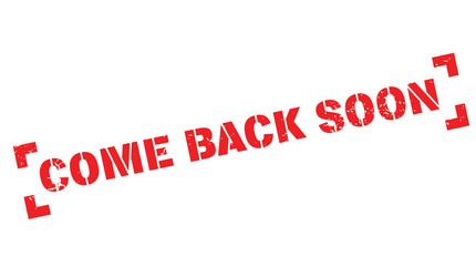 Come back soon rubber stamp Royalty Free Vector Image