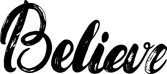 Believe Calligraphy Vector Images (over 5,900)