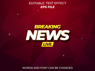 Breaking news text effect font editable Royalty Free Vector