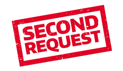 Second request rubber stamp Royalty Free Vector Image