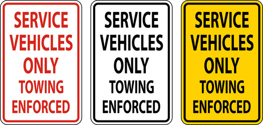 Service vehicles only tow away sign on white Vector Image