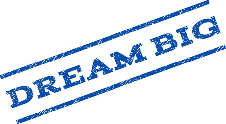 Think big watermark stamp Royalty Free Vector Image