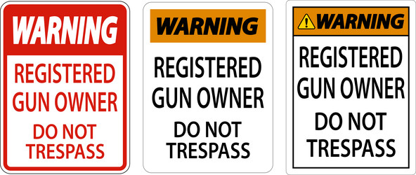 Gun owner warning sign registered do Royalty Free Vector