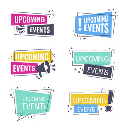 Flat design upcoming events labels Royalty Free Vector Image