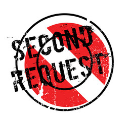 Second request rubber stamp Royalty Free Vector Image