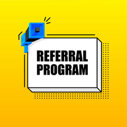 Referral program banner template marketing flyer Vector Image