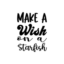 Make a wish letter quote Royalty Free Vector Image