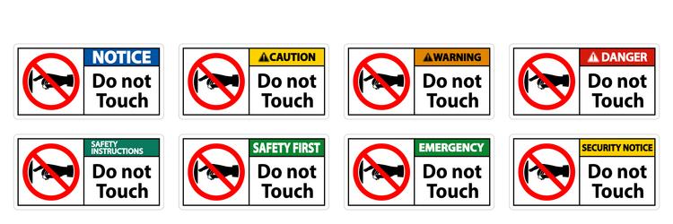 Notice do not touch sign label on transparent Vector Image