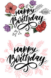 Happy birthday lettering calligraphy brush Vector Image