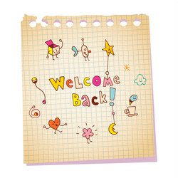 Welcome back Royalty Free Vector Image - VectorStock