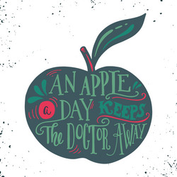 An apple a day keeps doctor away motivational Vector Image