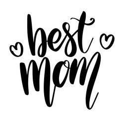 Mom day text lettering phrase for poster greeting Vector Image