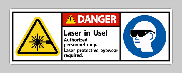 Danger sign laser in use authorized personnel Vector Image