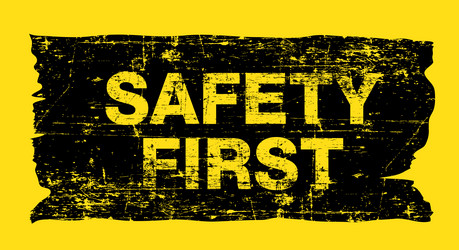 Safety first grunge fonts style construction Vector Image