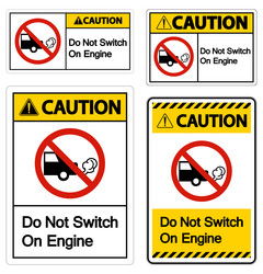 Caution do not switch on engine sign white Vector Image
