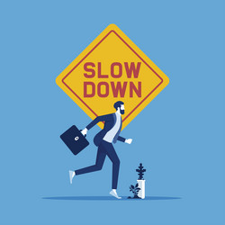 Slow down lettering Royalty Free Vector Image - VectorStock
