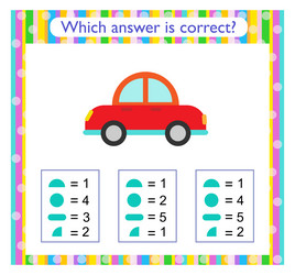 Math activity for kids find the correct answer Vector Image