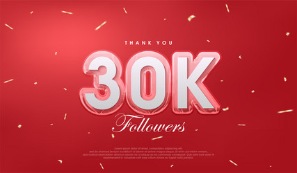 Thank you 30k followers background design Vector Image