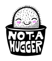 Still not a hugger Royalty Free Vector Image - VectorStock