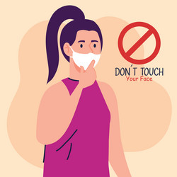 Do not touch your face woman wearing mask Vector Image