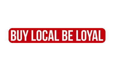 Red buy local be loyal rubber stamp seal Vector Image
