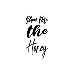 Youre the bee to my honey letter quote Royalty Free Vector