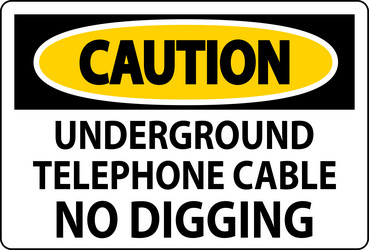 Caution sign underground telephone cable Vector Image