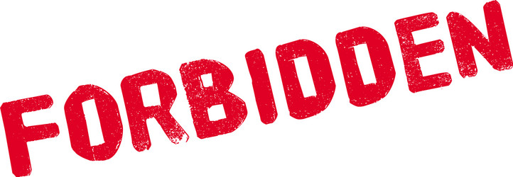 Forbidden rubber stamp Royalty Free Vector Image