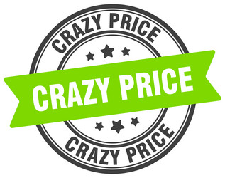 Crazy price stamp label Royalty Free Vector Image