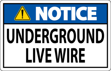 Notice sign underground live wire Royalty Free Vector Image