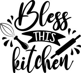 Kitchen Sayings Vector Images (over 1,500)