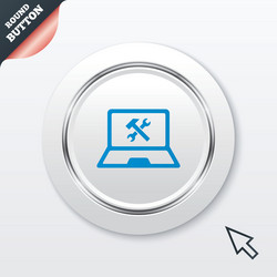 Laptop repair sign icon notebook service symbol Vector Image