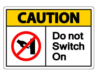 Do not switch on symbol sign Royalty Free Vector Image