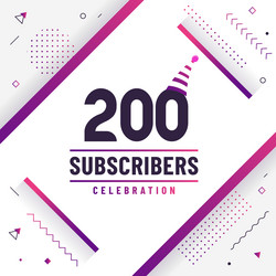 Thank you 200 subscribers celebration greeting Vector Image