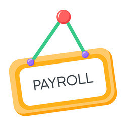 Payroll sign Royalty Free Vector Image - VectorStock